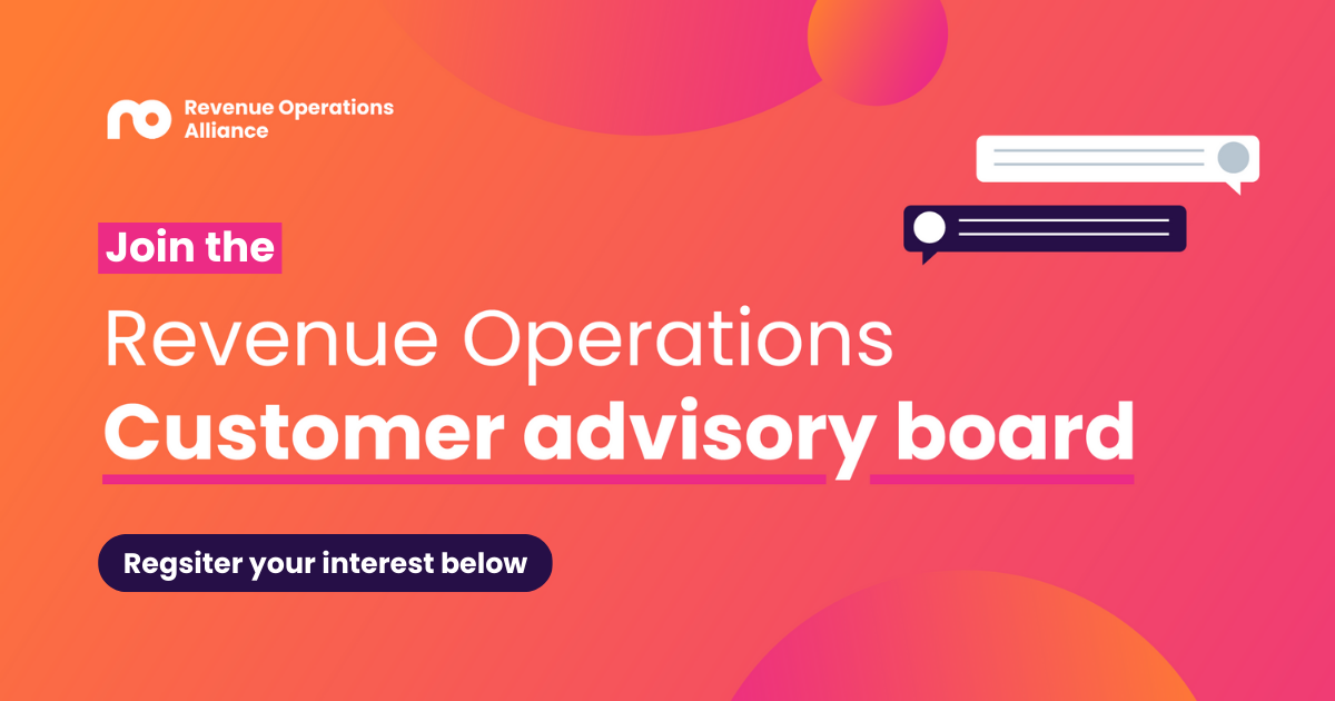 Revenue Operations Alliance Customer Advisory Board