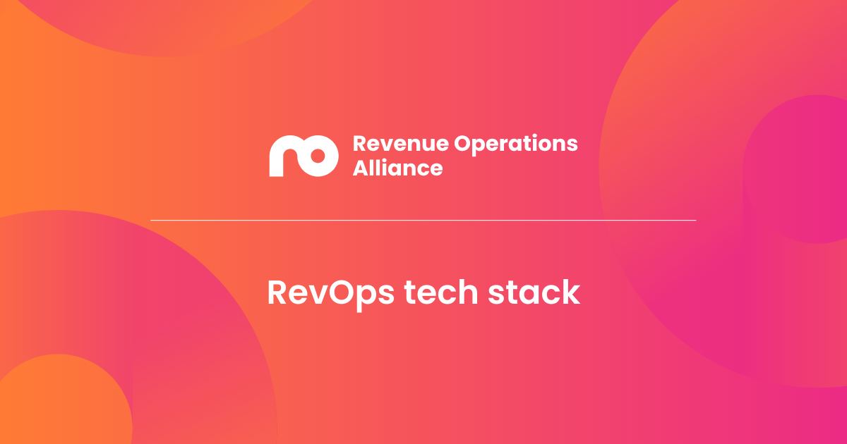 Tech stack & tools - Revenue Operations Alliance