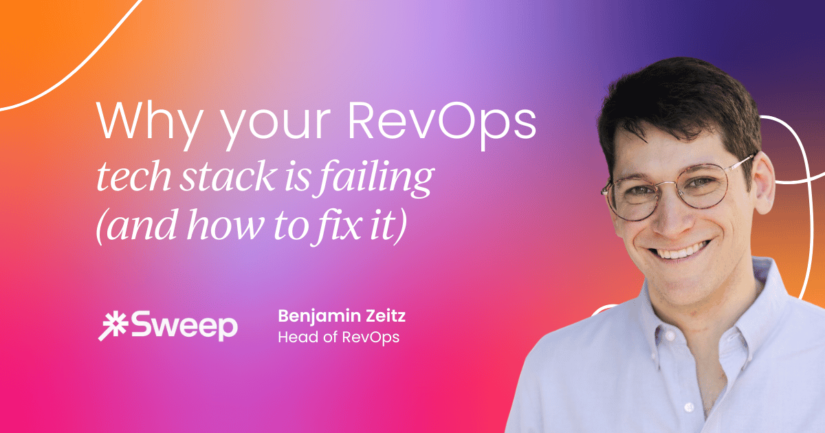 Why your RevOps tech stack is failing (and how to fix it)