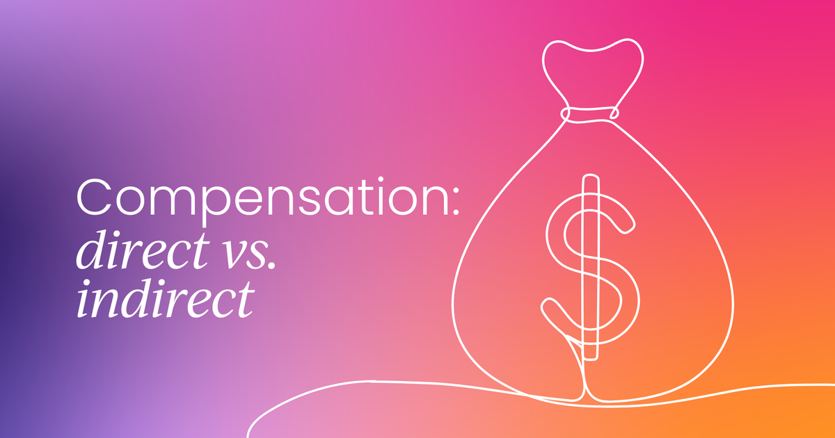 Direct vs. Indirect Compensation (Differences Explained)